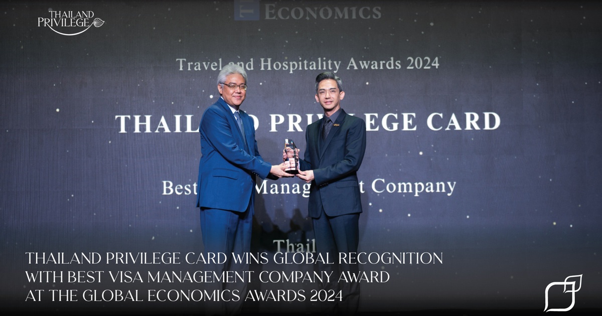 Thailand Privilege Card Wins Global Recognition with Best Vi